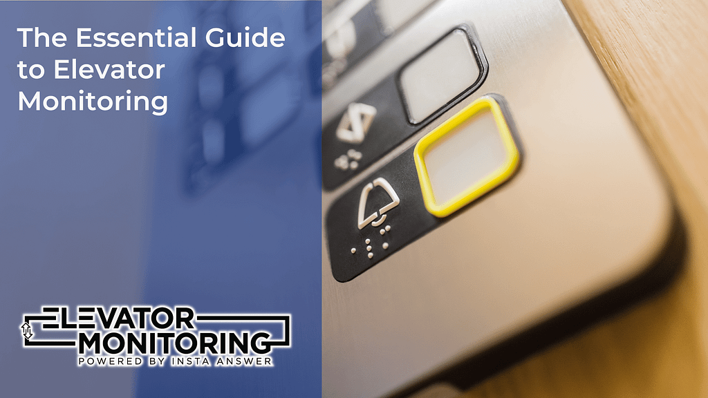 The Essential Guide to Elevator Monitoring - Elevator Monitoring by ...