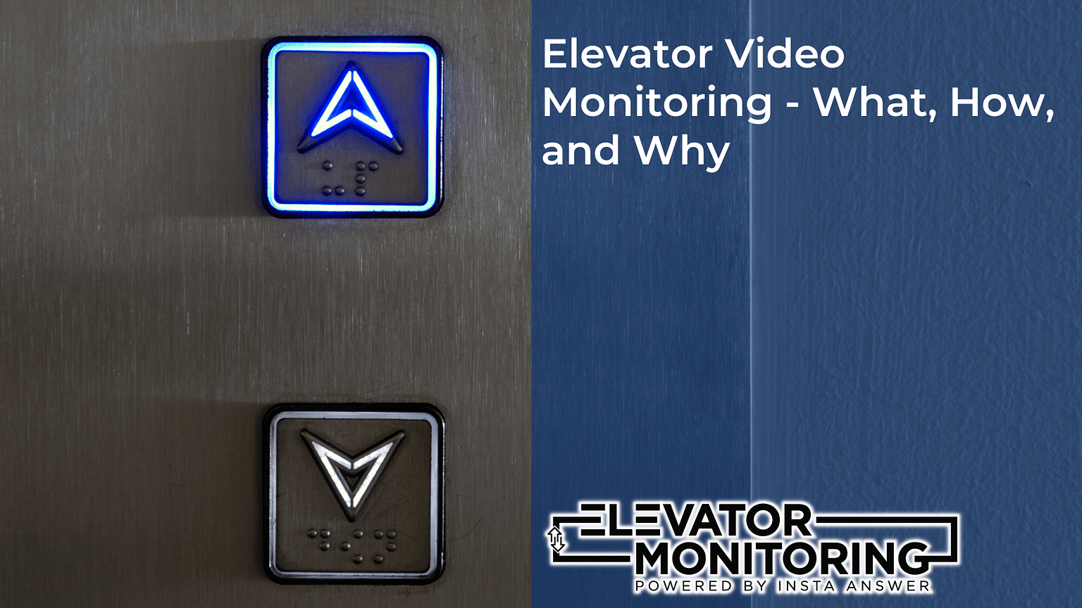 Elevator Video Monitoring - What, How, and Why - Elevator Monitoring by ...