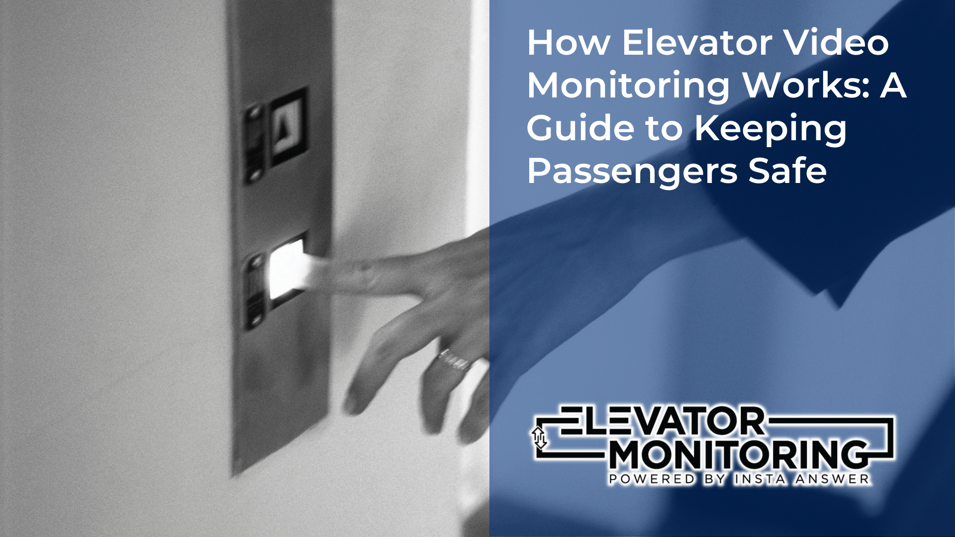 Guide to How Elevator Video Monitoring Works